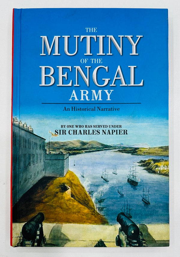 The Mutiny Of The Bengal Army – Books Paradise