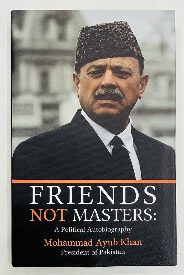Friends Not Masters : A Political Biography – Books Paradise