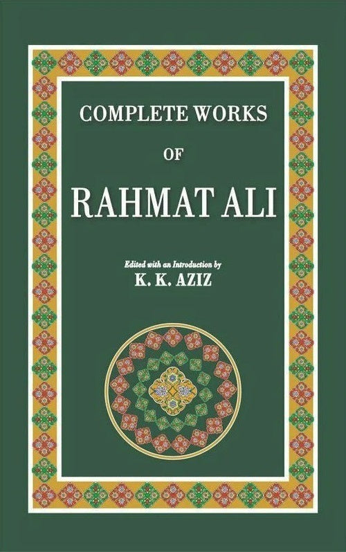 Complete Works Of Rahmat Ali – Books Paradise