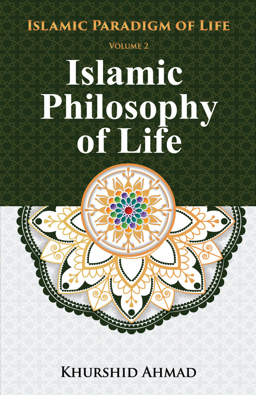 Islamic Philosophy Of Life – Books Paradise