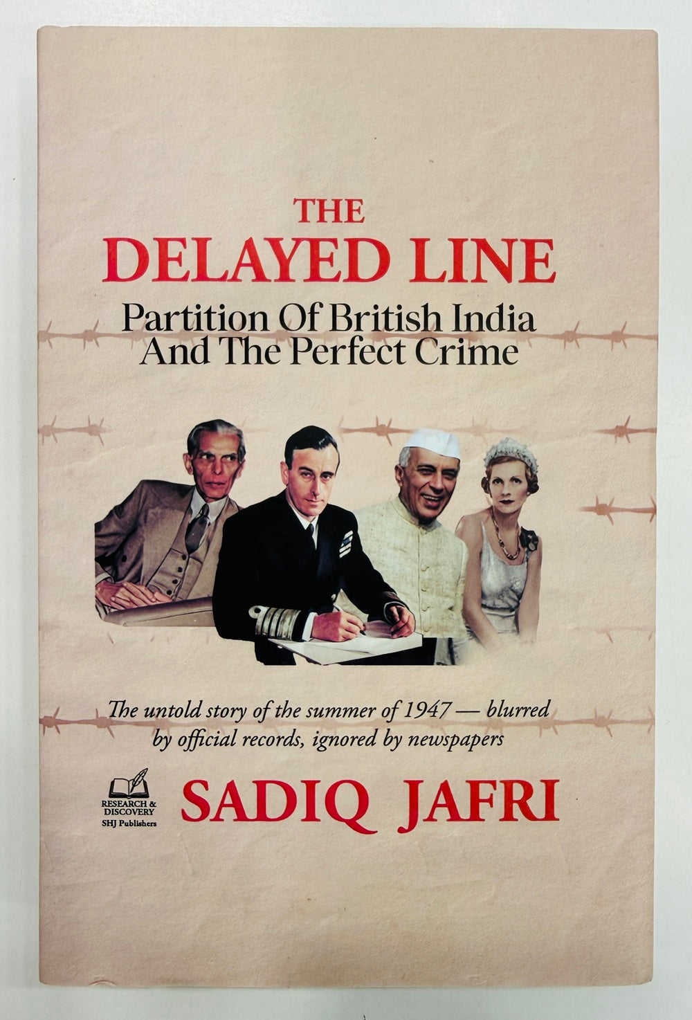 The Delayed Line: Partition of British India And The Perfect Crime ...